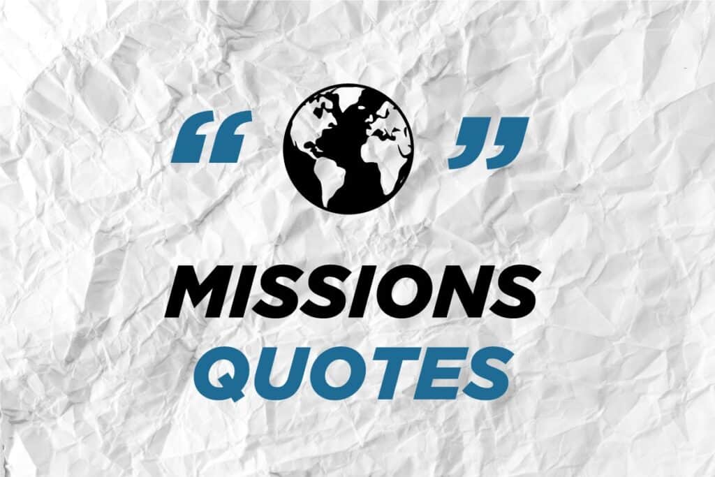Missionary Quotes - Message Ministries & Missions Inc.